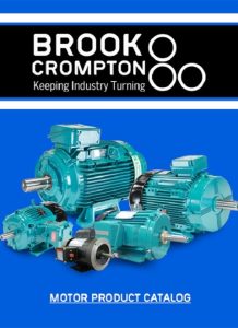 Product Catalog - Brook Crompton | Distributor of electric motors